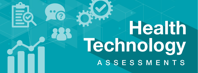 Health Technology Assessment - Health Quality Ontario (HQO)